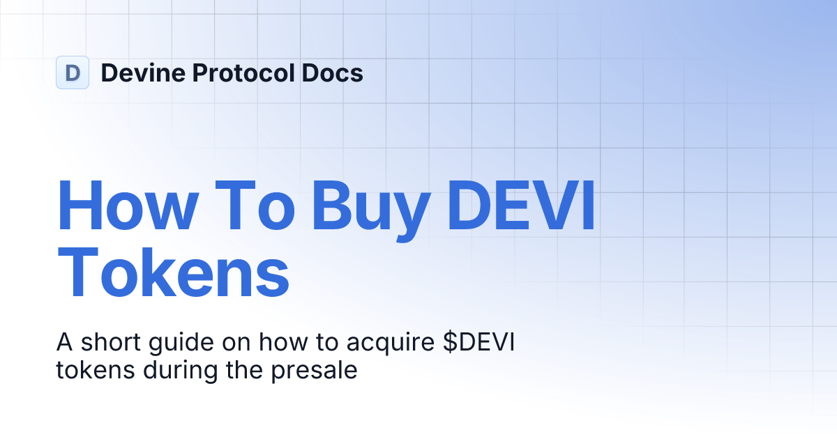 How To Buy DEVI Tokens | Devine Protocol Docs