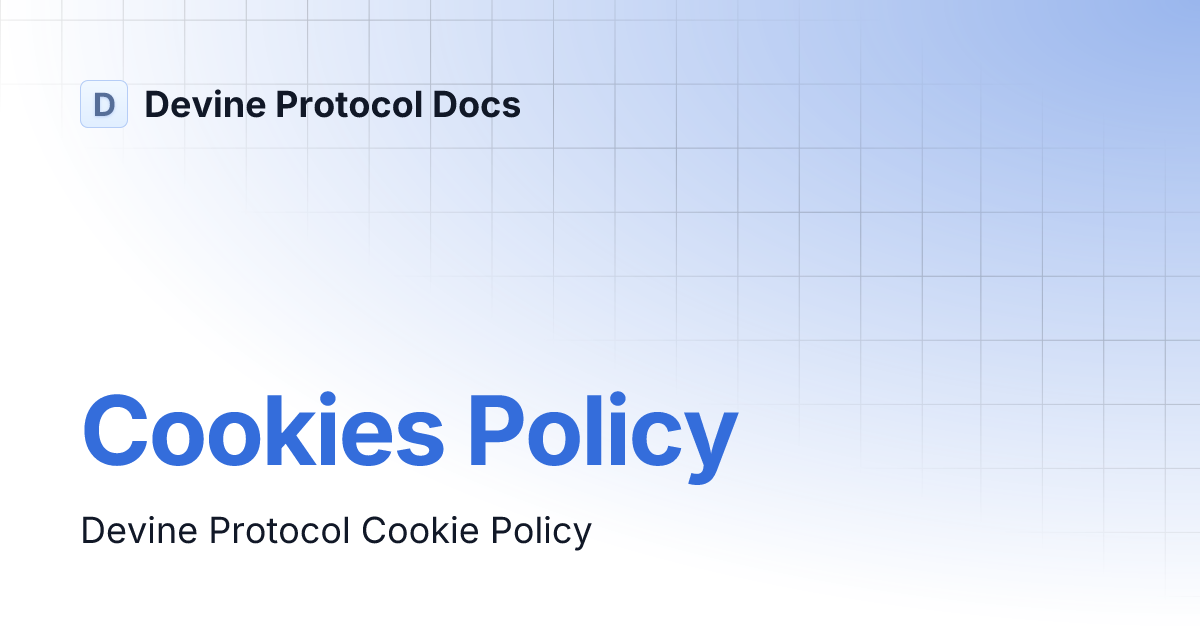 Cookies Policy | Devine Protocol Docs